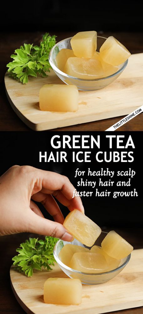 GREEN TEA HAIR ICE CUBES FOR HAIR GROWTH | The Little Shine
