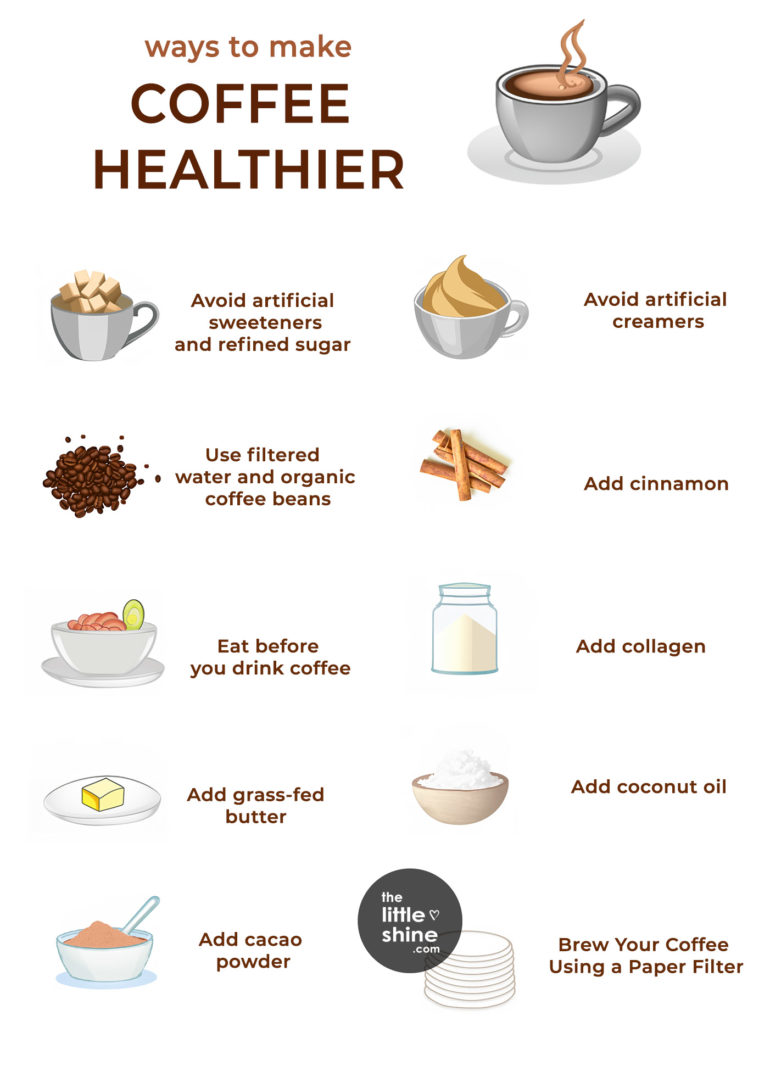 10 Ways to Make Coffee Healthier - The Little Shine